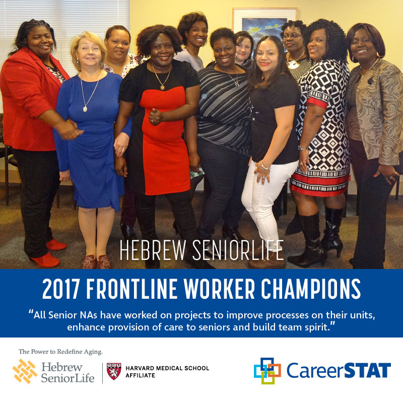 2017 Frontline Healthcare Worker Champion: Hebrew SeniorLife | National ...