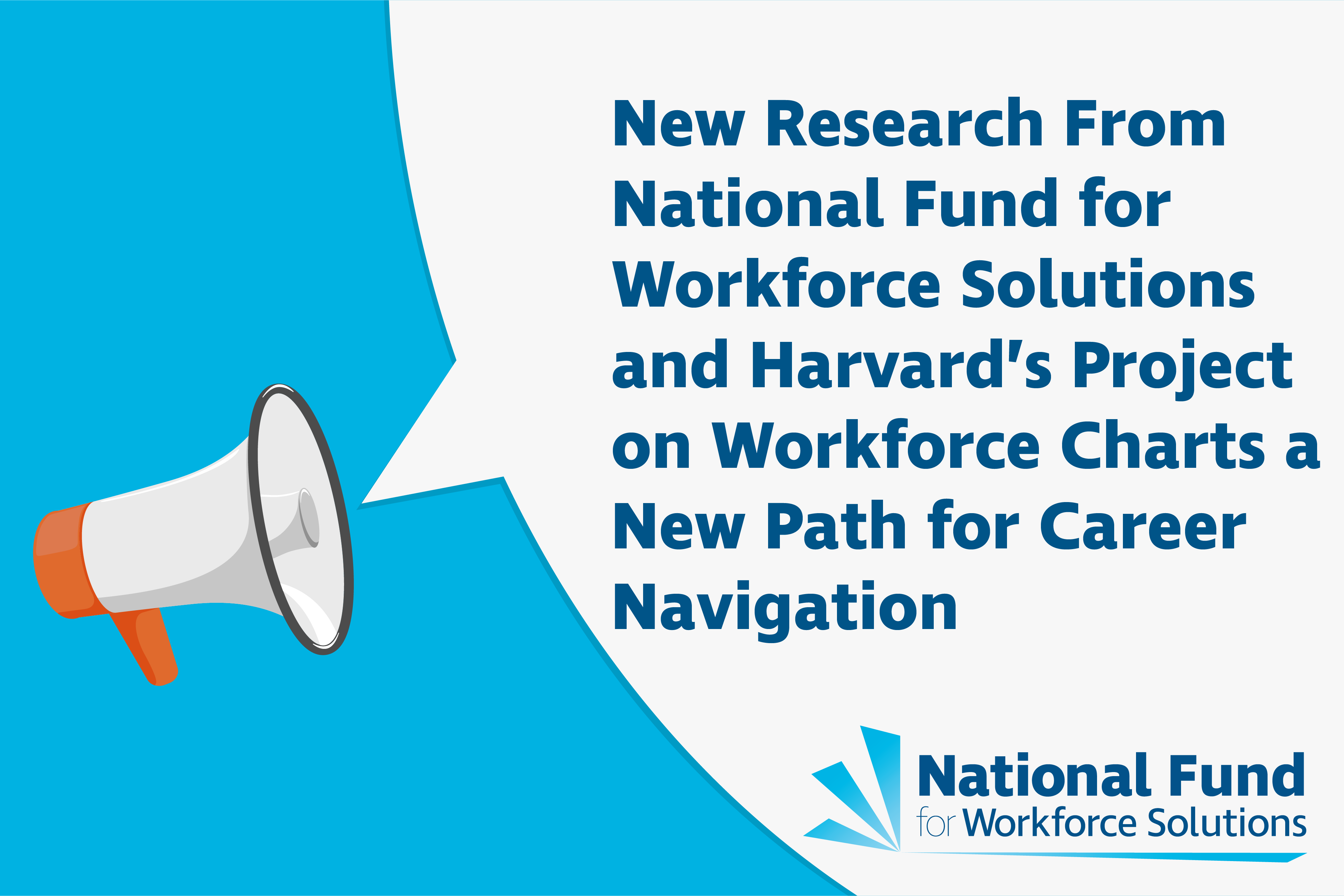 New Research From National Fund for Workforce Solutions and Harvard’s ...