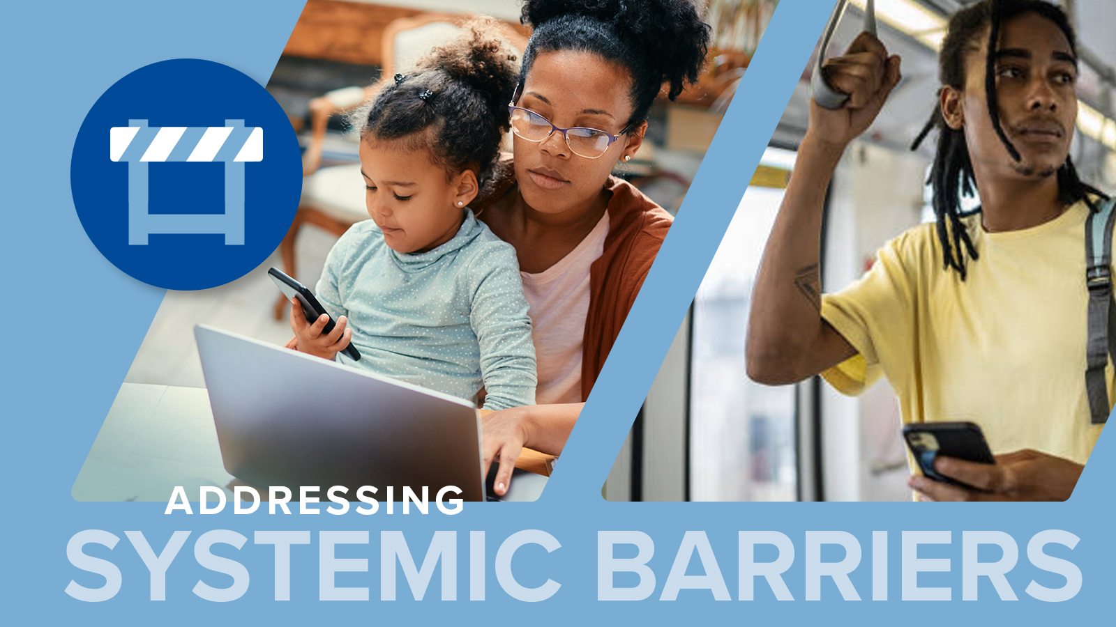 Address Systemic Barriers to Success In the Workforce